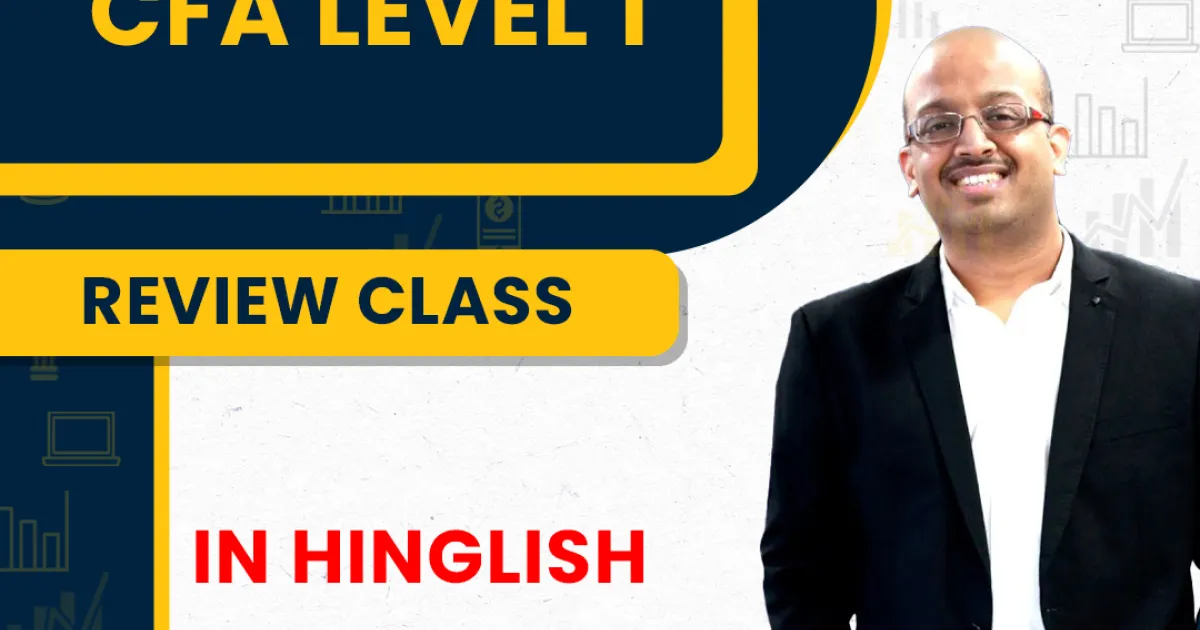 CFA Level - 1 New Syllabus Review Class Live @ Home/Face To Face Classes by CFA Sanjay Saraf ...